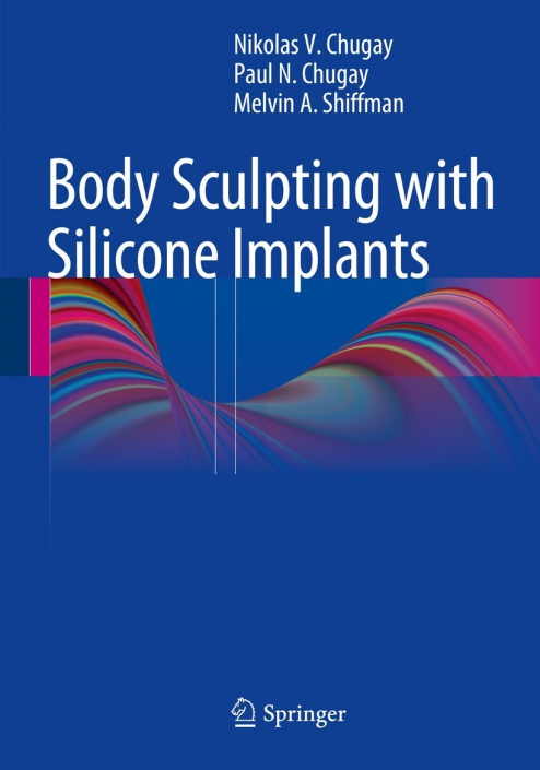 Silicone Muscle Augmentation for Men - Body Implant Book, Dr. Chugay